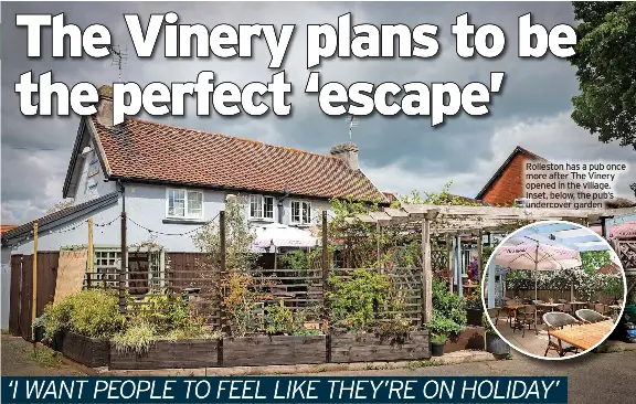 The Vinery plans to be the perfect ‘escape’ - PressReader
