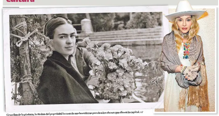 Kahlo. Madonna usó ropa que no es de Frida - PressReader