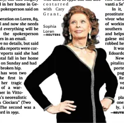 SOPHIA LOREN HOSPITALIZ­ED AFTER FALL - PressReader