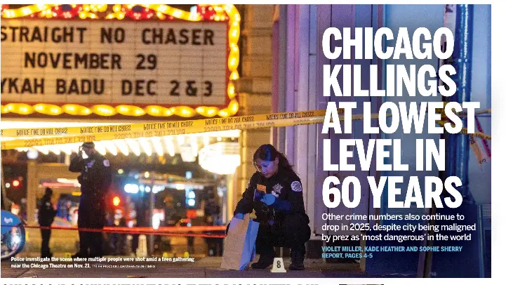 CHICAGO KILLINGS AT LOWEST LEVEL IN 60 YEARS - PressReader