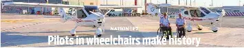 Pilots in wheelchair­s make history - PressReader