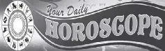 Your HOROSCOPE - PressReader