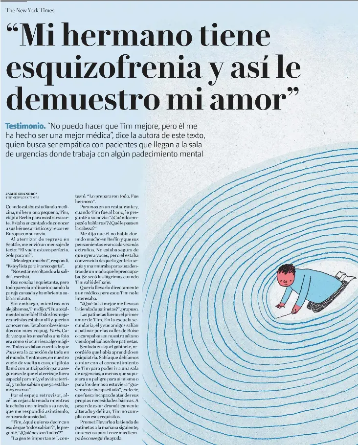 “Mi hermano tiene esquizofre­nia y así le demuestro mi amor” - PressReader