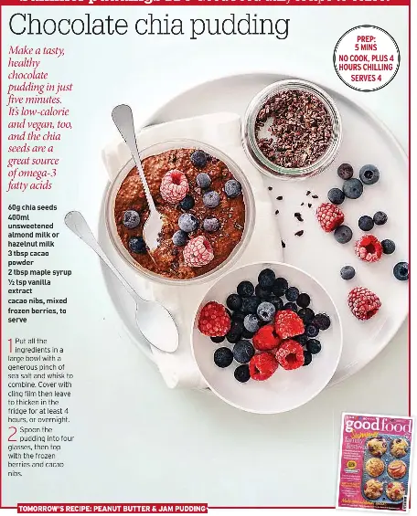 Chocolate chia pudding - PressReader