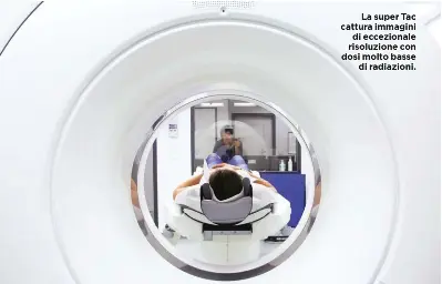 È arrivata la Tac «con il turbo» - PressReader