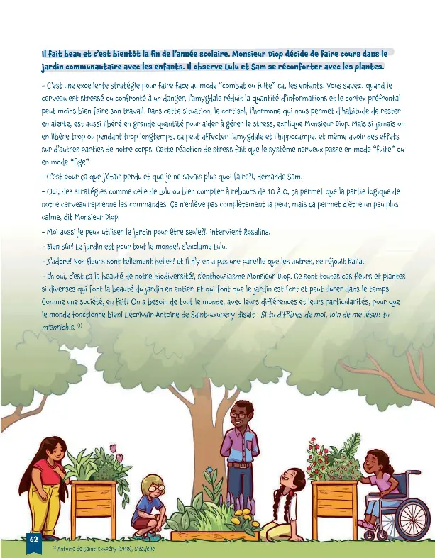 Il fait beau et c’est bientôt la fin de l’année scolaire. Monsieur Diop décide de faire cours ...