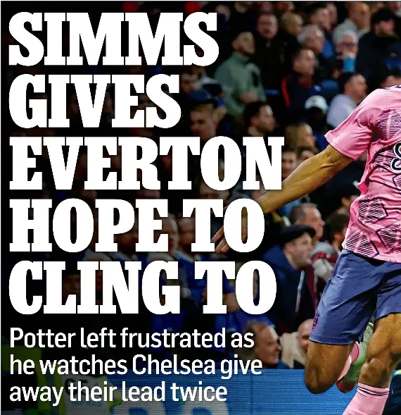SIMMS GIVES EVERTON HOPE TO CLING TO - PressReader