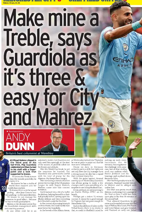 Make mine a Treble, says Guardiola as it’s three & easy for City and Mahrez - PressReader
