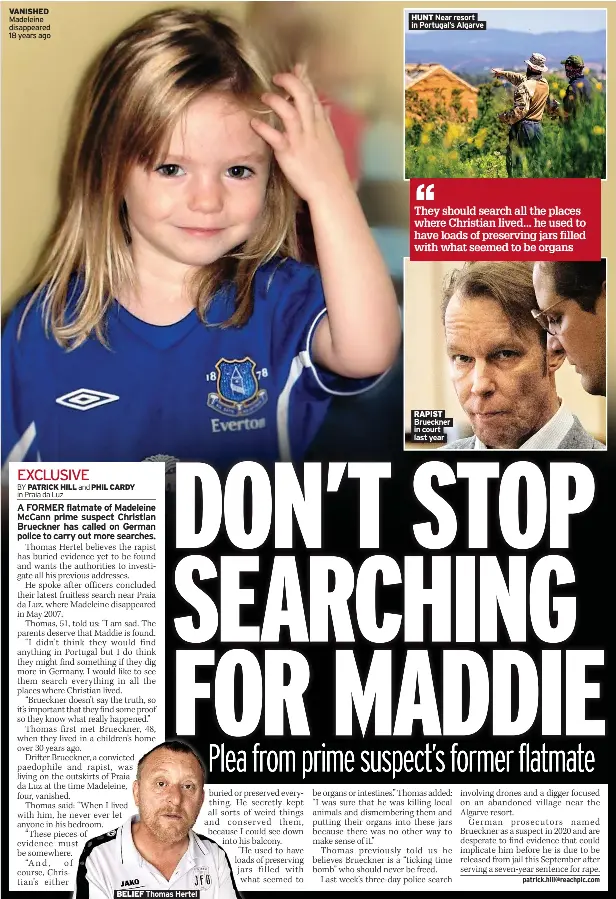 DON’T STOP SEARCHING FOR MADDIE - PressReader