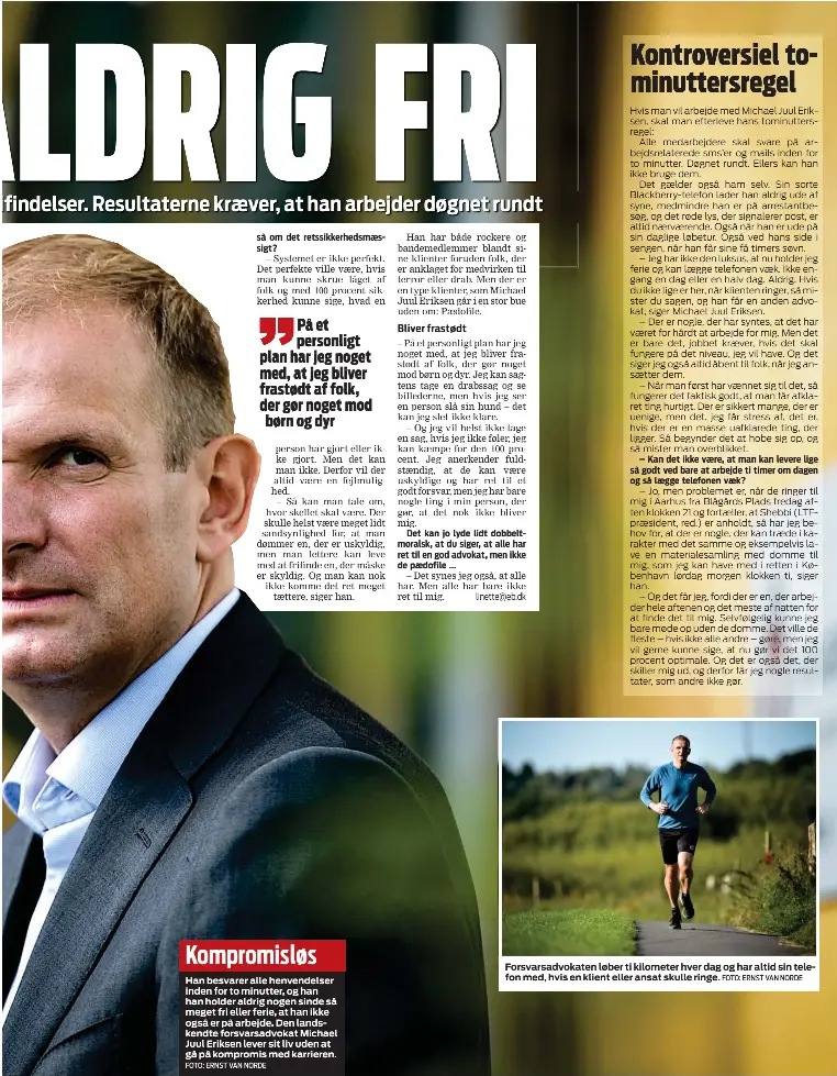 LDRIG FRI ifindelser. Resultater­ne kraever, at han arbejder døgnet ...