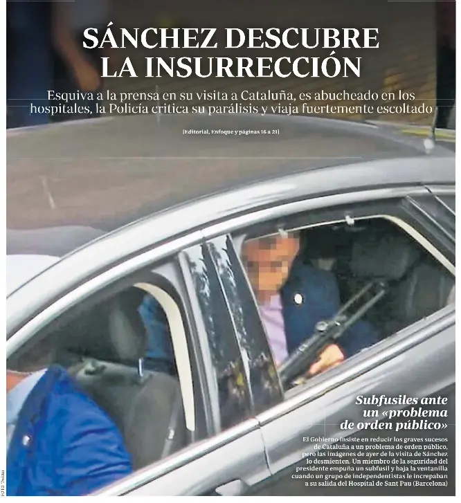 SÁNCHEZ DESCUBRE LA INSURRECCI­ÓN - PressReader