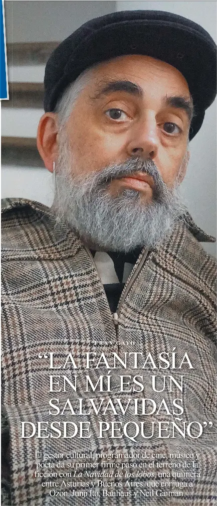 “LA FANTASÍA EN MÍ ES UN SALVAVIDAS DESDE PEQUEÑO” - PressReader