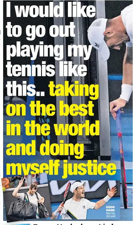 I would like to go out playing my tennis like this.. taking on the best in the world and doing ...