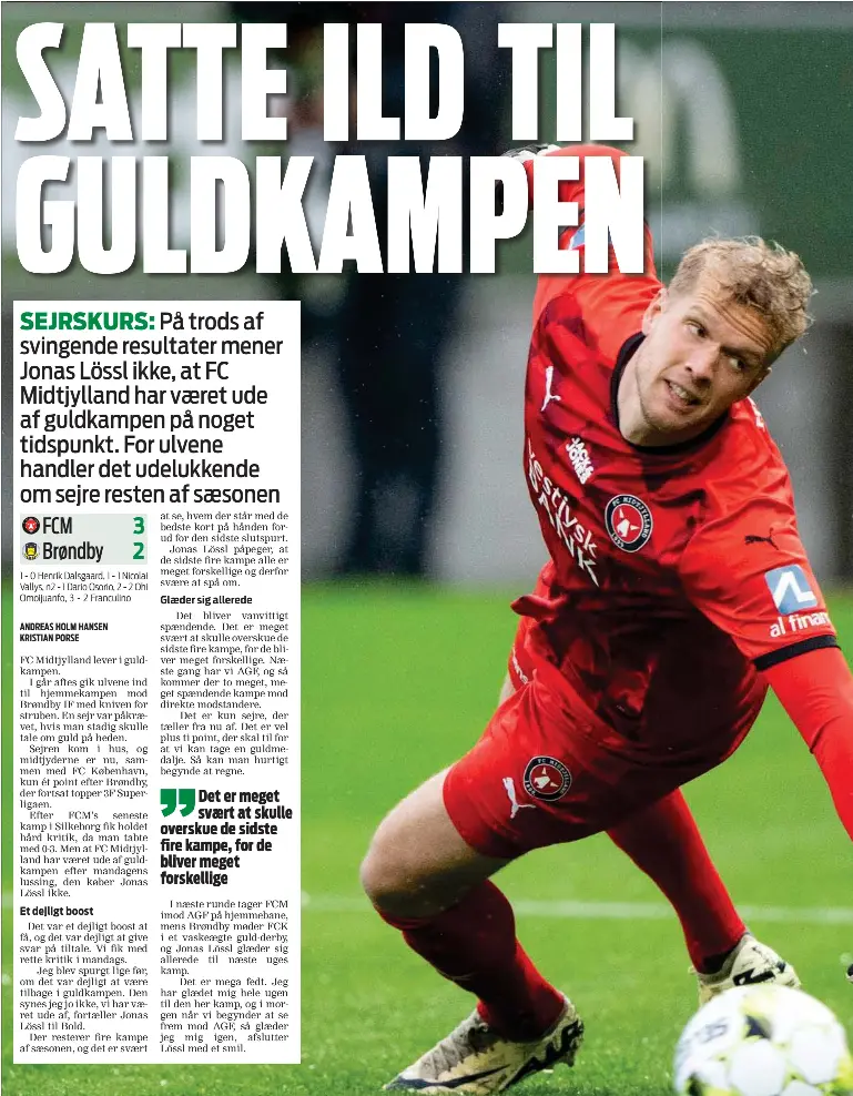 SATTE ILD TIL GULDKAMPEN - PressReader