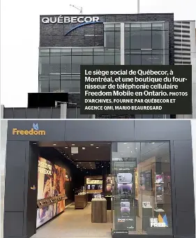 Québecor a rempli ses engagement­s en lien avec l’achat de Freedom ...