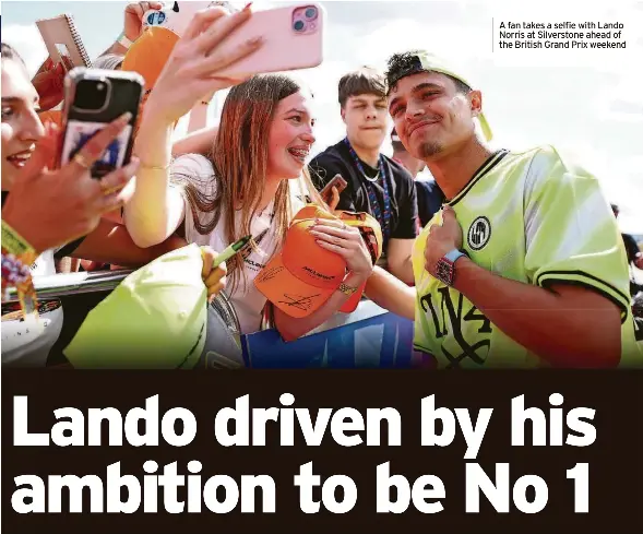 Lando driven by his ambition to be No 1 - PressReader
