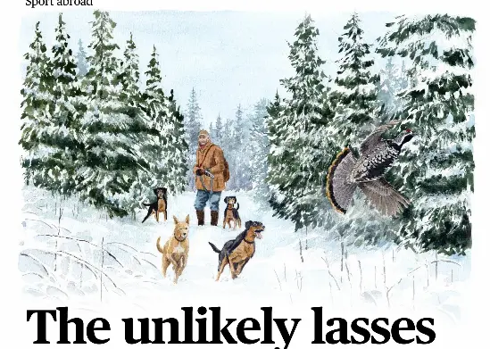 The unlikely lasses - PressReader