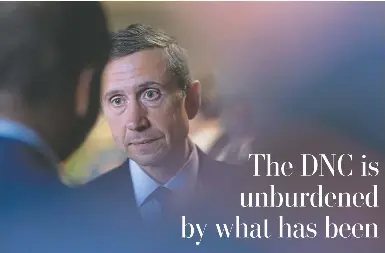 The DNC is unburdened by what has been - PressReader