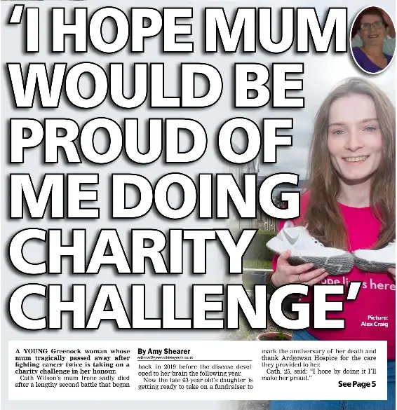 ‘I HOPE MUM WOULD BE PROUD OF ME DOING CHARITY CHALLENGE’ - PressReader