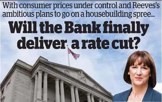 Will the Bank finally deliver a rate cut? - PressReader