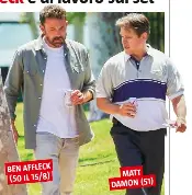 E intanto Ben Affleck è al lavoro sul set - PressReader
