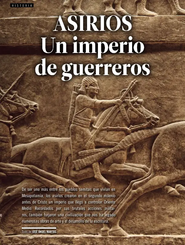 ASIRIOS, UN PUEBLO GUERRERO Y REFINADO - PressReader
