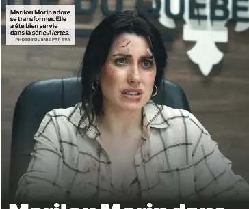 Marilou Morin dans un rôle de « poquée » - PressReader
