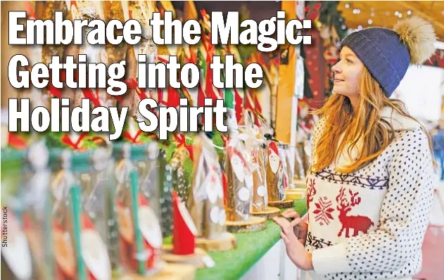 Embrace the Magic: Getting into the Holiday Spirit - PressReader
