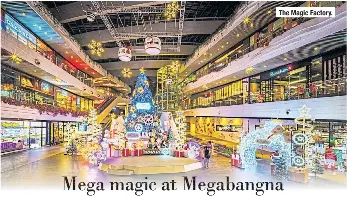 Mega magic at Megabangna - PressReader
