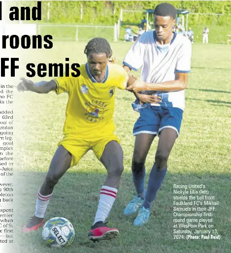Racing United and Chapleton Maroons take lead in JFF semis - PressReader