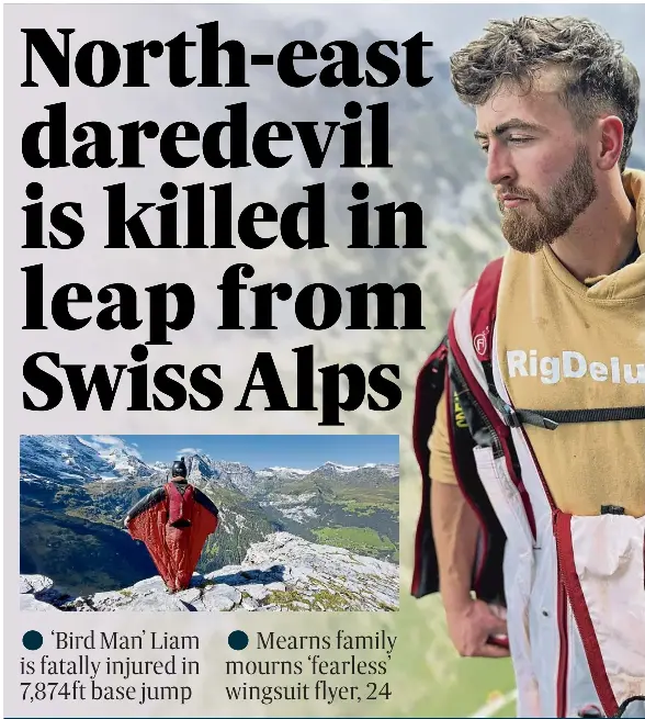 North-east daredevil is killed in leap from Swiss Alps - PressReader