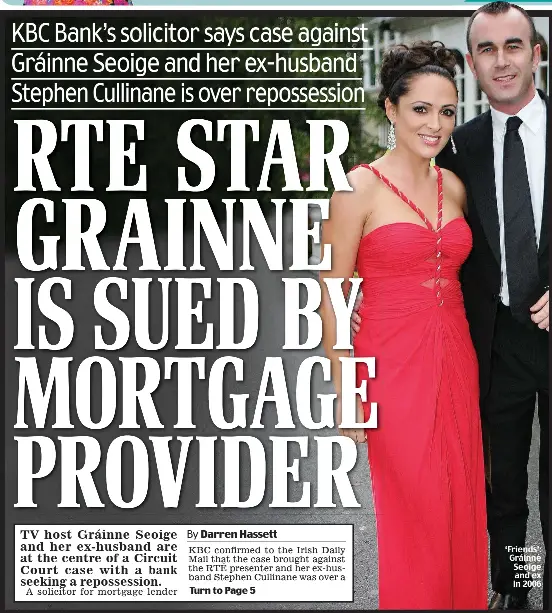 RTE STAR GRAINNE IS SUED BY MORTGAGE PROVIDER - PressReader
