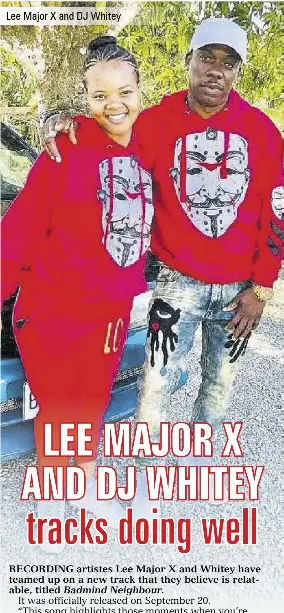 LEE MAJOR X AND DJ WHITEY tracks doing well - PressReader