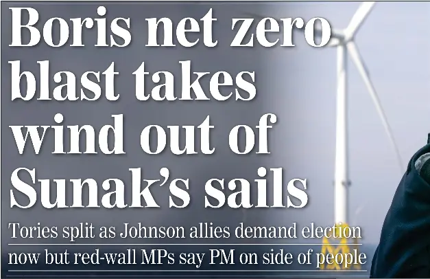 Boris net zero blast takes wind out of Sunak’s sails - PressReader
