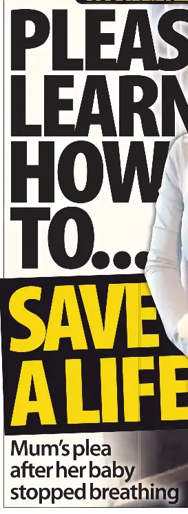 PLEASE LEARN HOW TO... SAVE A LIFE - PressReader