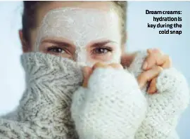 How to smell good and glow in winter - PressReader