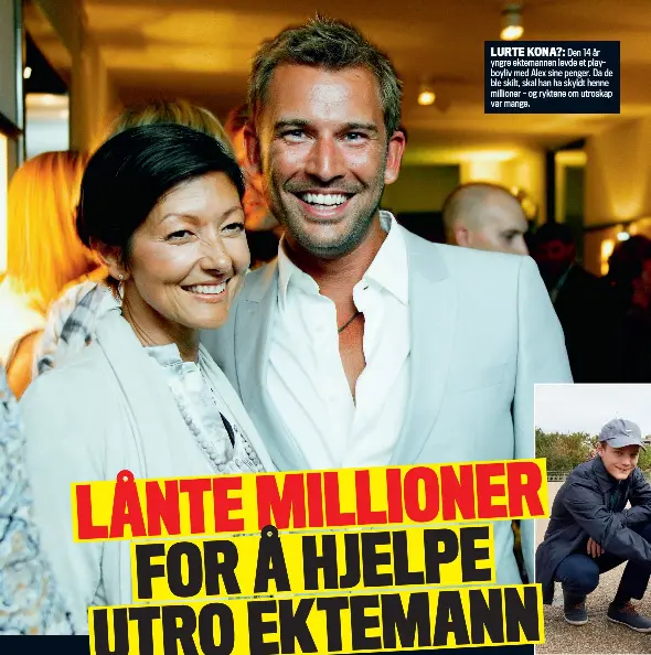 LÅNTE MILLIONER FOR Å HJELPE UTRO EKTEMANN - PressReader