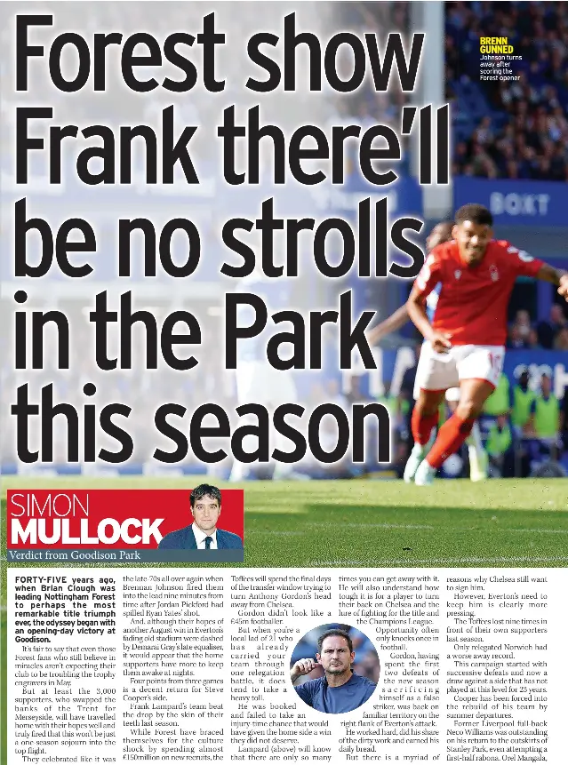 Forest show Frank there’ll be no strolls in the Park this season - PressReader