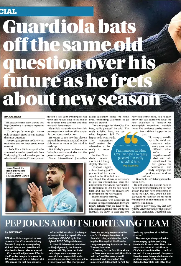 Guardiola bats off the same old question over his future as he frets about new season - PressReader