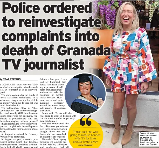Ordered to reinvestig­ate complaints into death of Granada TV ...