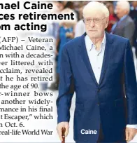Michael Caine announces retirement from acting - PressReader
