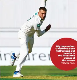 O’Neill makes waves in short, sharp stay - PressReader