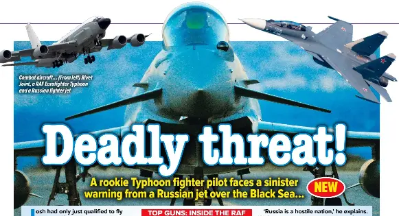 TOP GUNS: INSIDE THE RAF Deadly threat! - PressReader