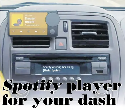 Spotify player for your dash - PressReader