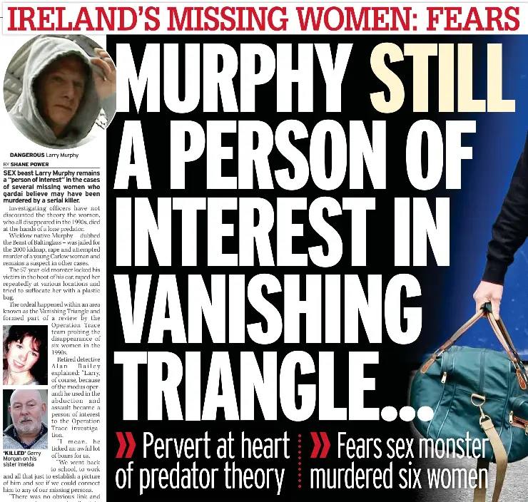 MURPHY STILL A PERSON OF INTEREST IN VANISHING TRIANGLE... » - PressReader