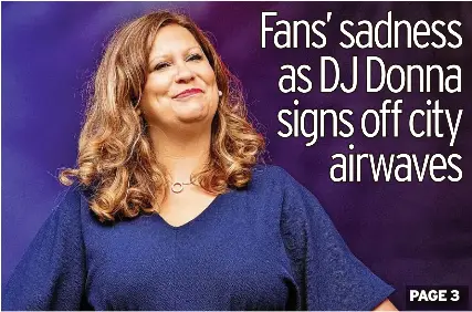 Fans’ sadness as DJ Donna signs off city airwaves - PressReader