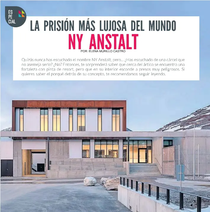 LA PRISIÓN MÁS LUJOSA DEL MUNDO NY ANSTALT - PressReader