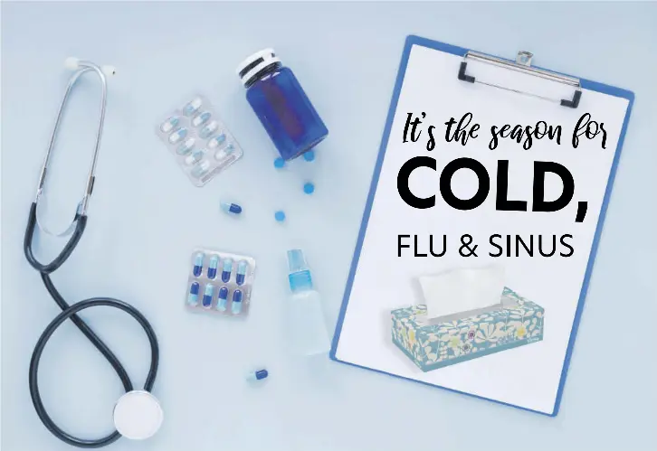 It’ th seaso fo COLD, FLU & SINUS - PressReader