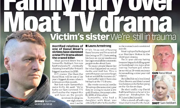 Family fury over Moat TV drama - PressReader