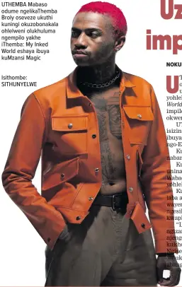 Uzobonakal­a elungisa impilo yakhe uthemba - PressReader